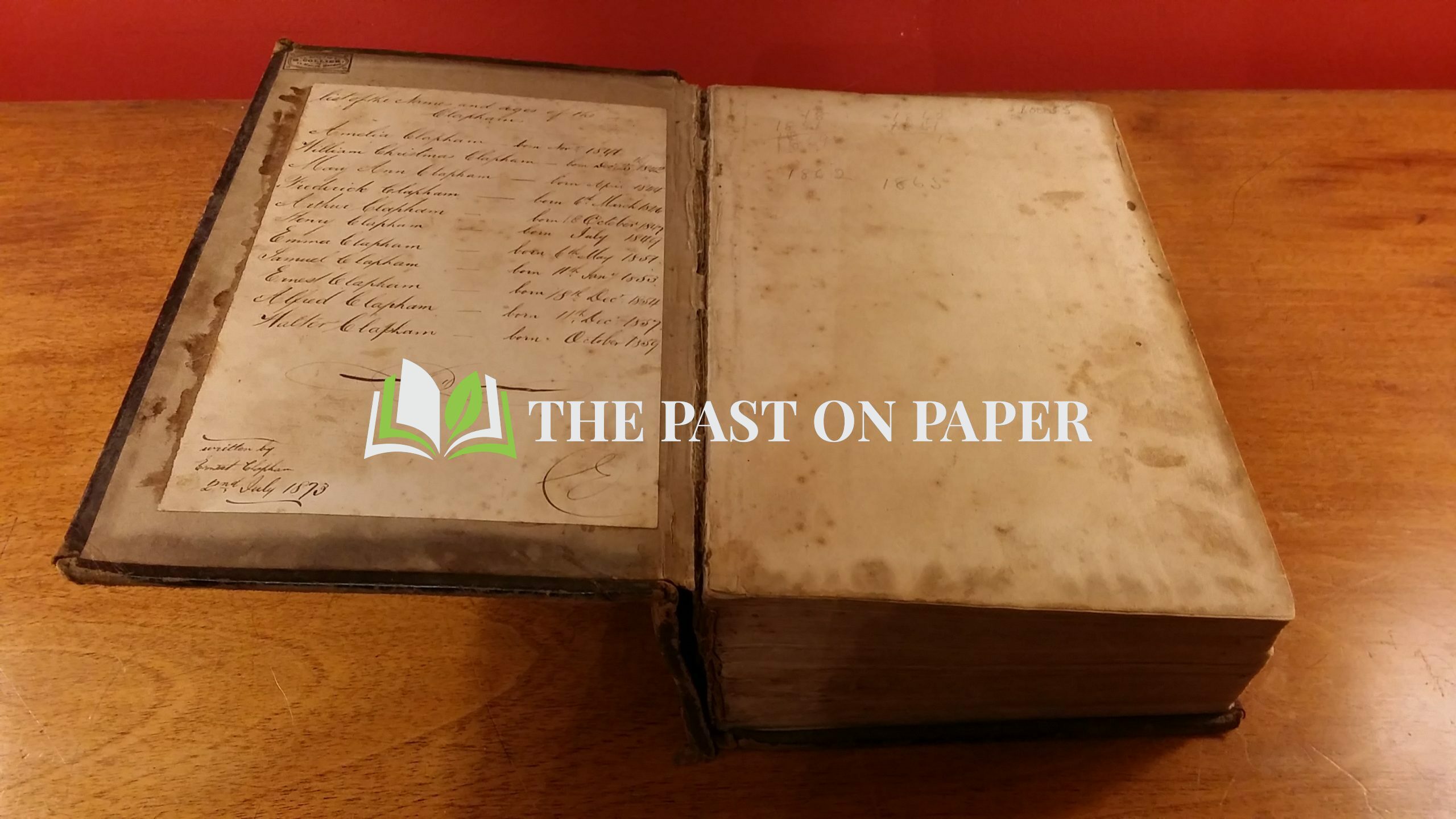 Family Bible of William and Mary Clapham, Heigham, Norfolk - Past on Paper